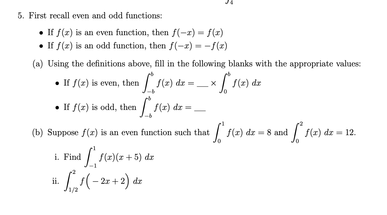 Solved 5. First recall even and odd functions: - If f(x) is | Chegg.com