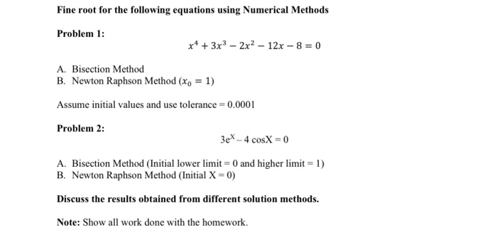 Solved Fine root for the following equations using Numerical | Chegg.com