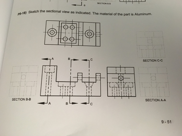 Solved P9-18 Sketch the sectional view as indicated. The | Chegg.com