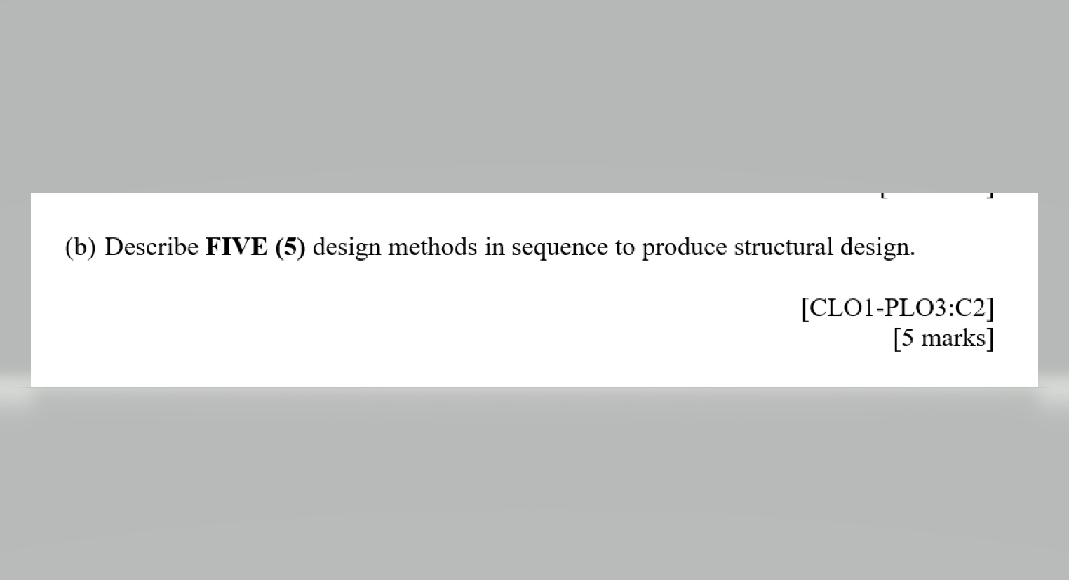 Solved (b) Describe FIVE (5) design methods in sequence to | Chegg.com
