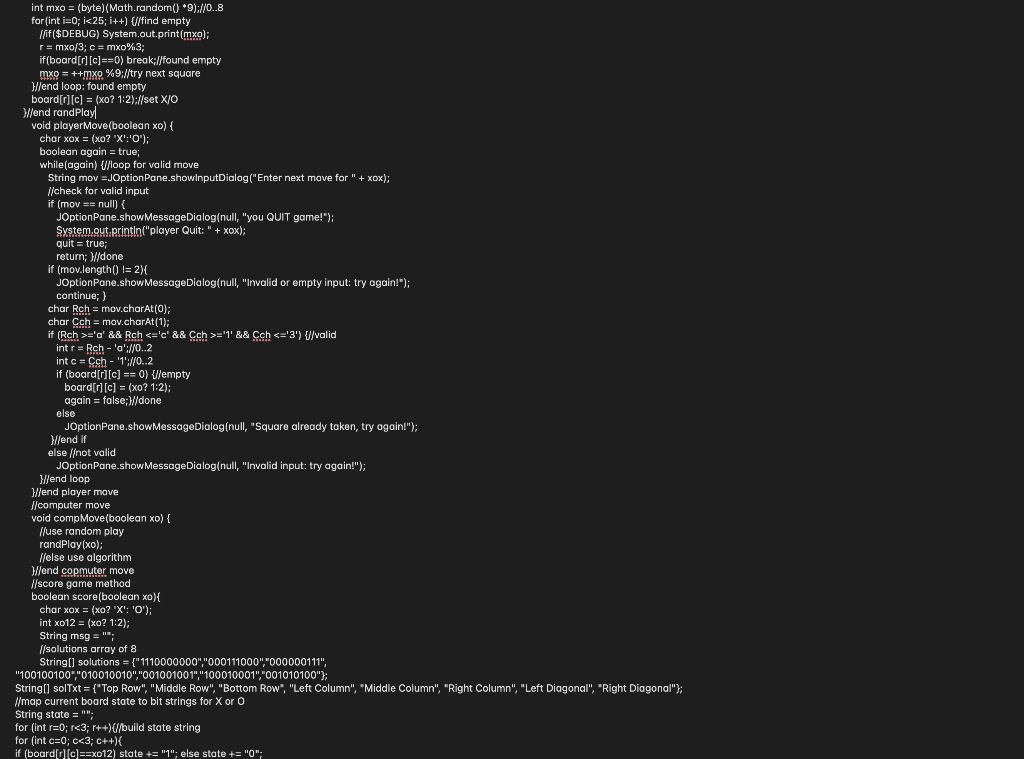 Solved can someone help me with this tic tac toe java code. | Chegg.com
