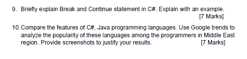 Solved 9. Briefly explain Break and Continue statement in | Chegg.com