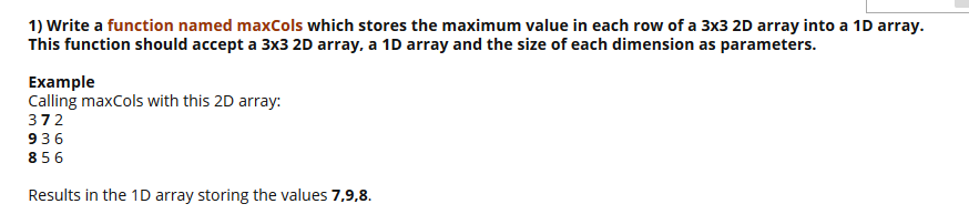 Solved 1) Write a function named maxCols which stores the | Chegg.com