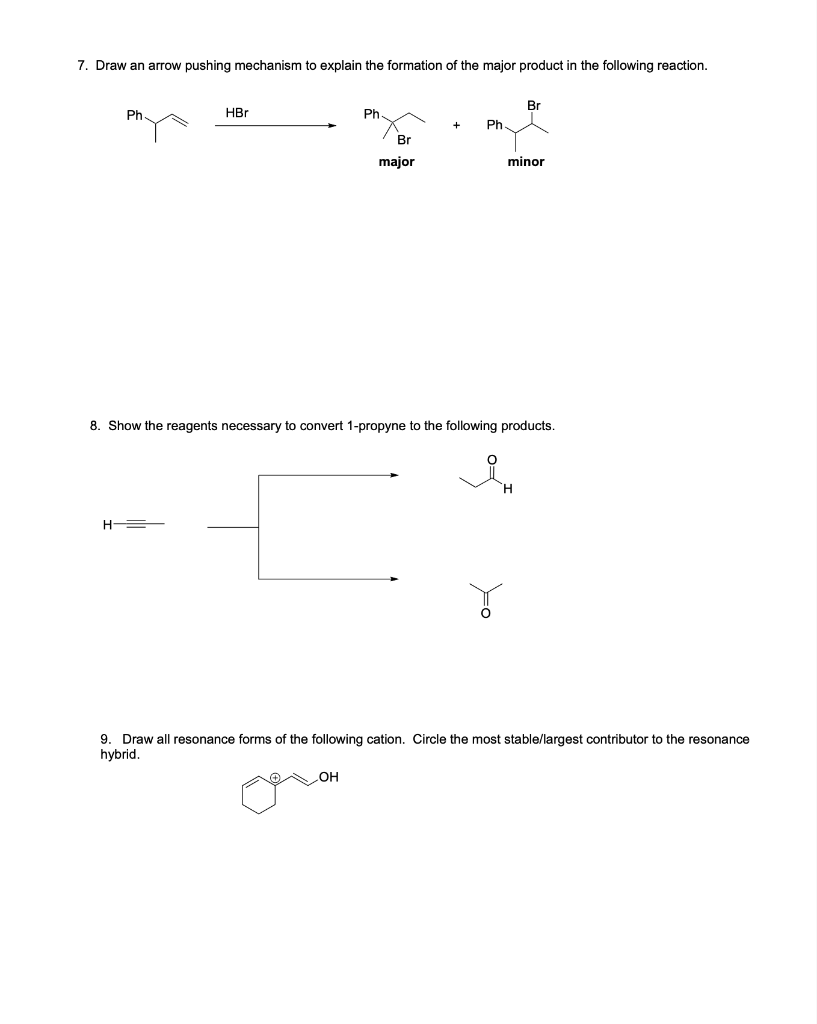 Solved 7. Draw an arrow pushing mechanism to explain the | Chegg.com