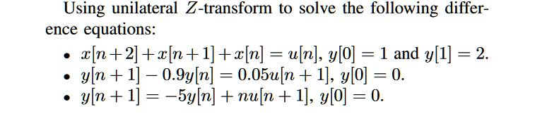 Solved Using unilateral Z-transform to solve the following | Chegg.com
