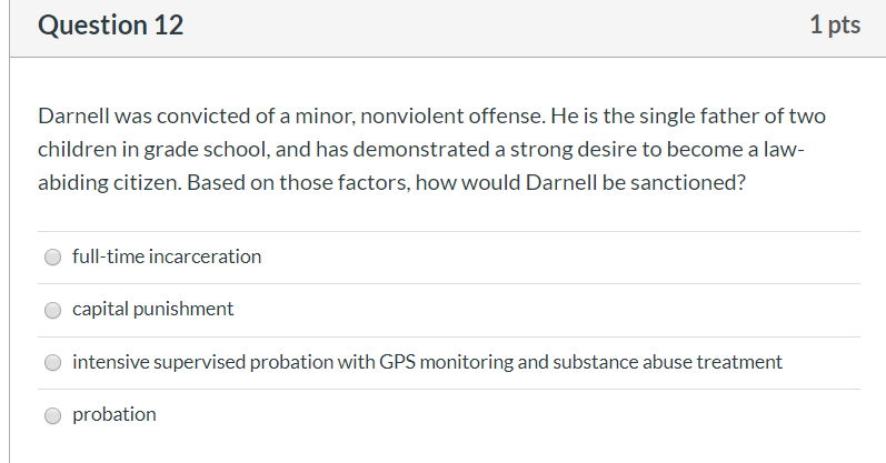 Solved Question 12 1 pts Darnell was convicted of a minor, | Chegg.com
