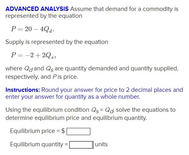 Solved ADVANCED ANALYSIS Assume that demand for a commodity | Chegg.com