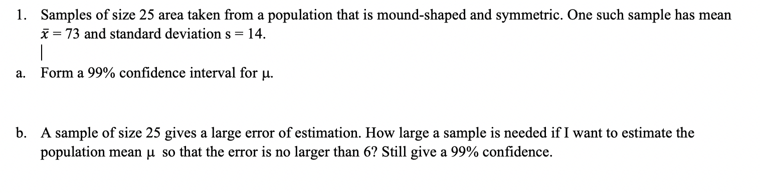 Solved 1. Samples of size 25 area taken from a population | Chegg.com