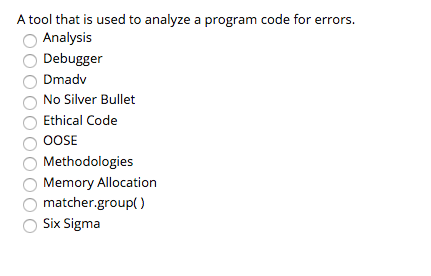 Solved A tool that is used to analyze a program code for | Chegg.com