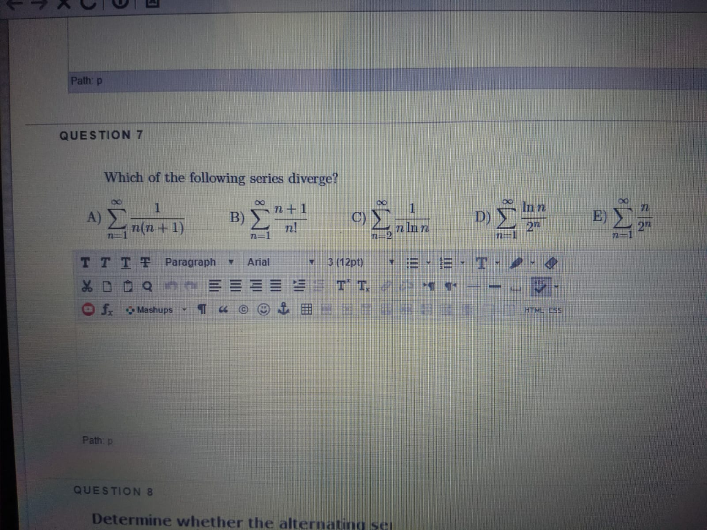 Solved Path:p QUESTION 7 Which of the following series | Chegg.com