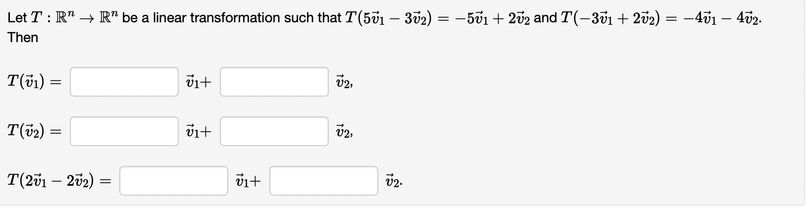 Solved Let T:Rn→Rn be a linear transformation such that | Chegg.com