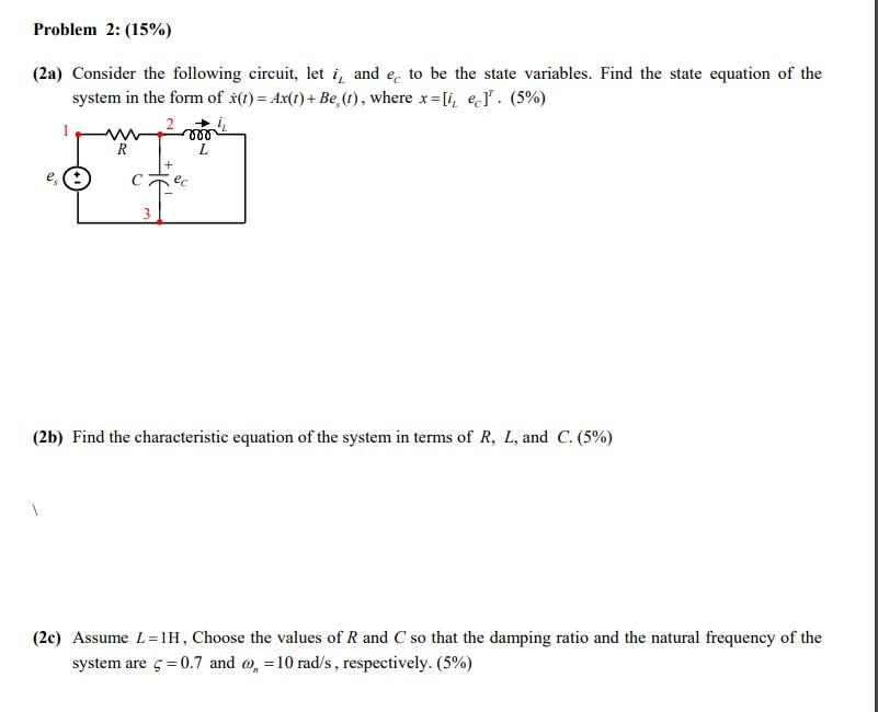 Solved Problem 2: (15%) (2a) Consider the following circuit, | Chegg.com