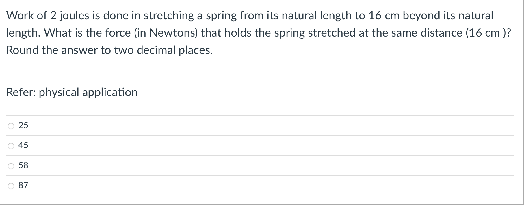 Solved Work of 2 joules is done in stretching a spring from | Chegg.com