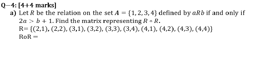 Solved 2−4: [4+4 marks] a) Let R be the relation on the set | Chegg.com