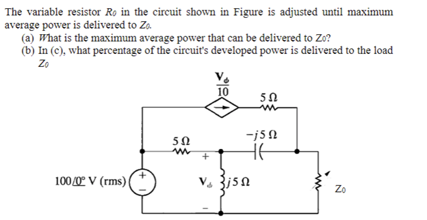 The variable resistor R0 in the circuit shown in | Chegg.com