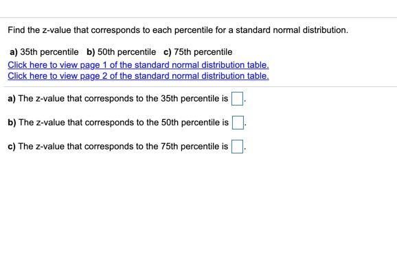 Solved Find the z-value that corresponds to each percentile | Chegg.com