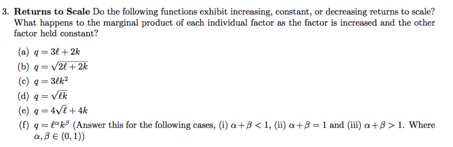 Solved 3. Returns to Scale Do the following functions | Chegg.com