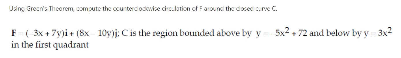 Solved Using Green's Theorem, compute the counterclockwise | Chegg.com