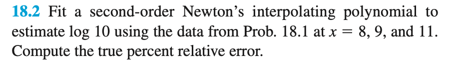 Solved 18.2 Fit a second-order Newton's interpolating | Chegg.com