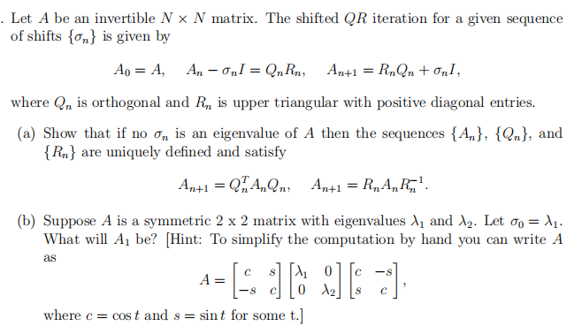 Solved = . Let A be an invertible N x N matrix. The shifted | Chegg.com