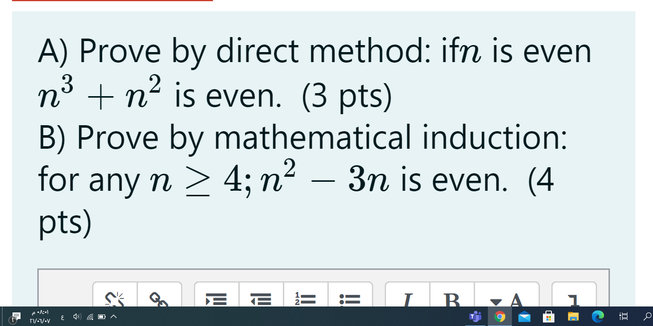 Solved A) Prove by direct method: ifn is even n3 + n2 is | Chegg.com