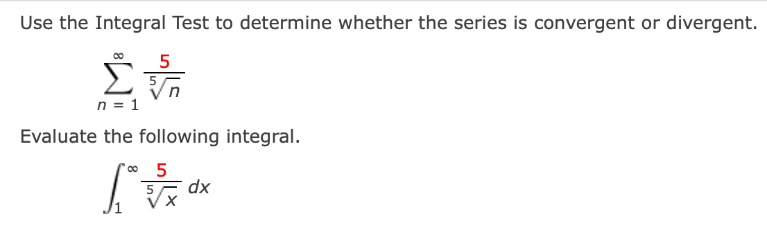 Solved Use the Integral Test to determine whether the series | Chegg.com
