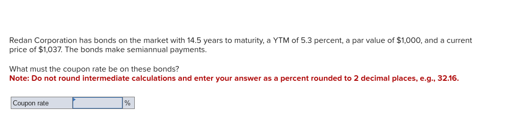 Solved Redan Corporation has bonds on the market with 14.5 | Chegg.com