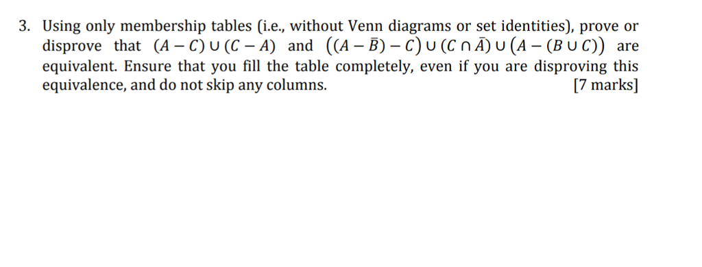 Solved 3. Using only membership tables (i.e, without Venn | Chegg.com