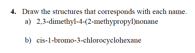 Solved Draw the structures that corresponds with each | Chegg.com