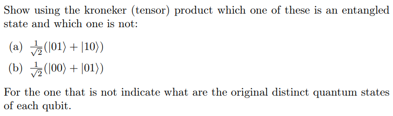 Solved Show using the kroneker (tensor) product which one of | Chegg.com