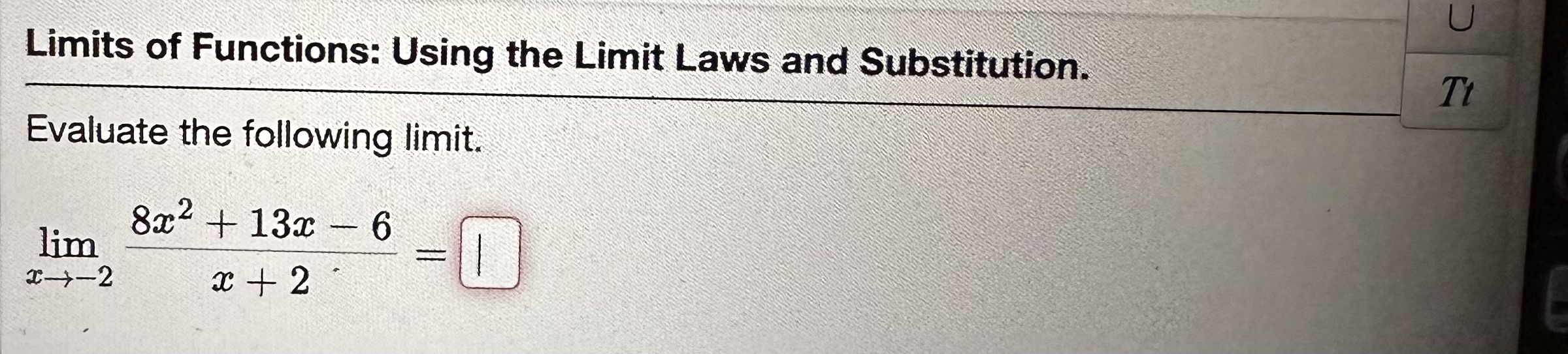 Solved Limits of Functions: Using the Limit Laws and | Chegg.com