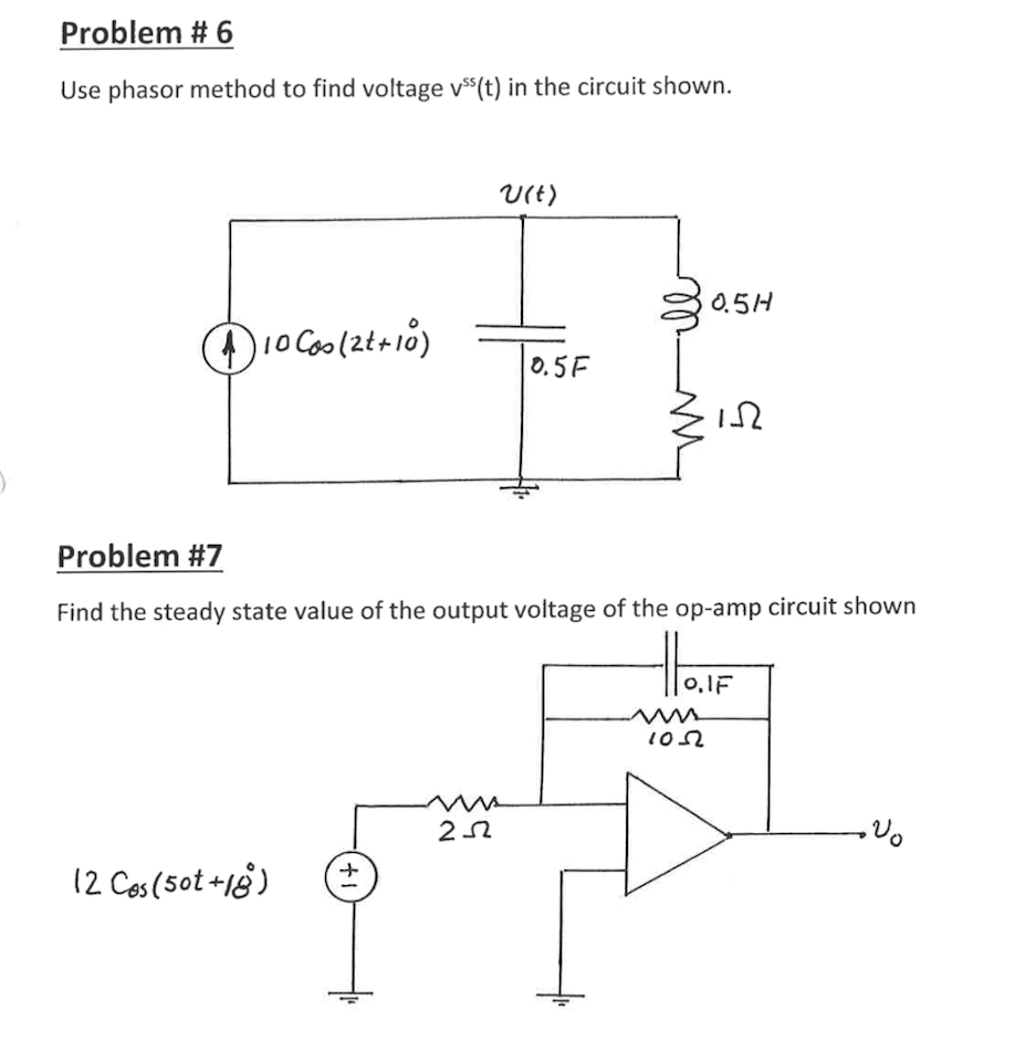 Solved Problem # 6 Use phasor method to find voltage v(t) in | Chegg.com