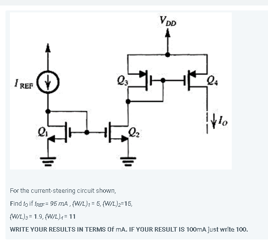 Solved For the current-steering circuit shown, Find do if | Chegg.com