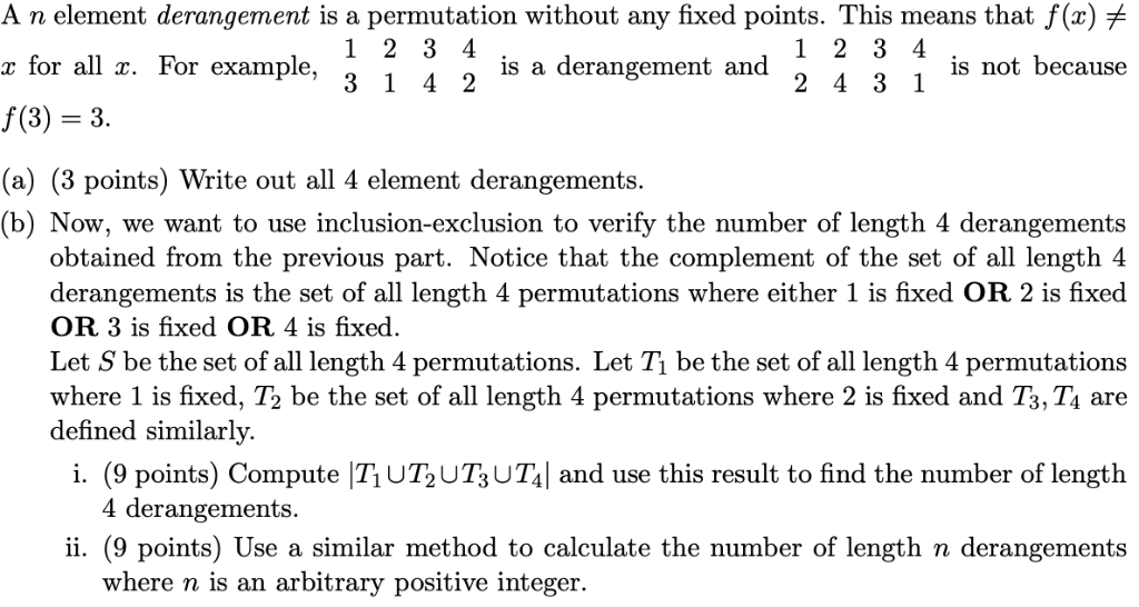A n element derangement is a permutation without any | Chegg.com