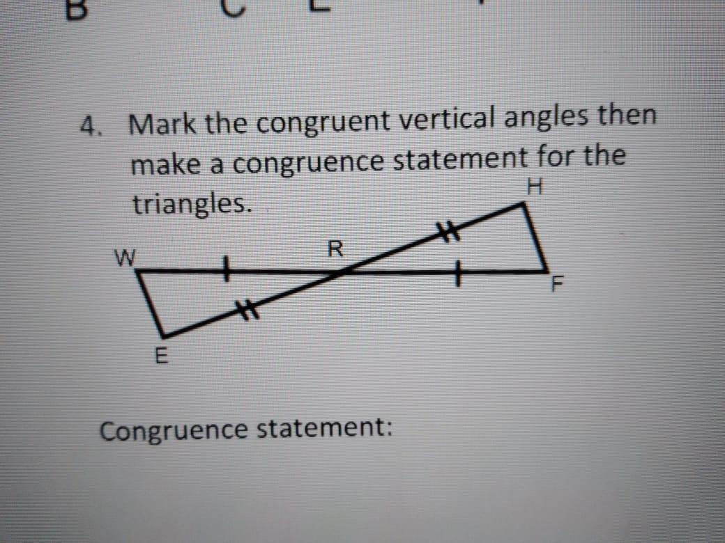 Solved 4. Mark the congruent vertical angles then make a | Chegg.com