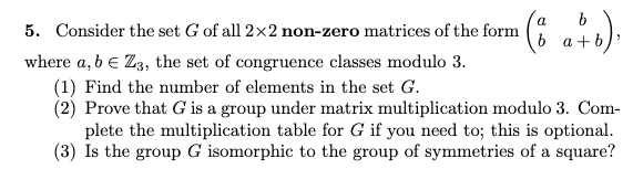 Solved Consider the set G ﻿of all 2×2 ﻿non-zero matrices of | Chegg.com