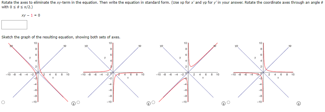 Solved Rotate the axes to eliminate the xy-term in the | Chegg.com
