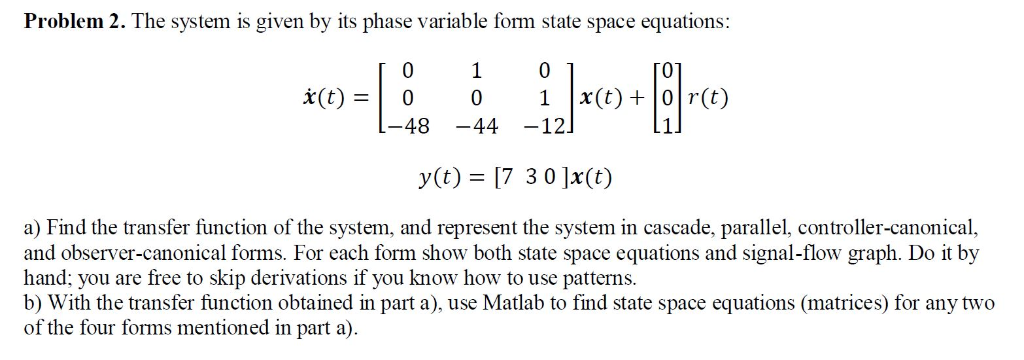 Solved Problem 2. The system is given by its phase variable | Chegg.com