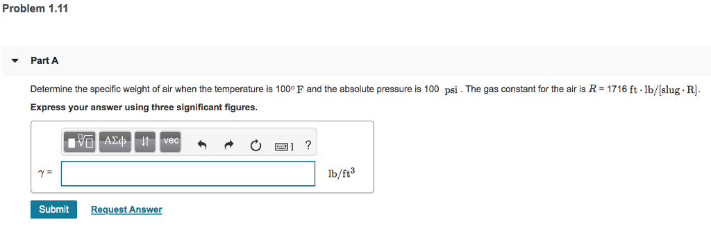 Solved Problem 1.11 Part A Determine the specific weight of | Chegg.com