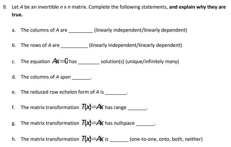 Solved 9. Let A be an invertible nxn matrix. Complete the | Chegg.com