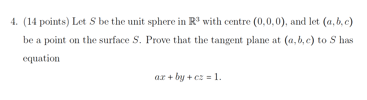 Solved 4. (14 points) Let S be the unit sphere in R3 with | Chegg.com