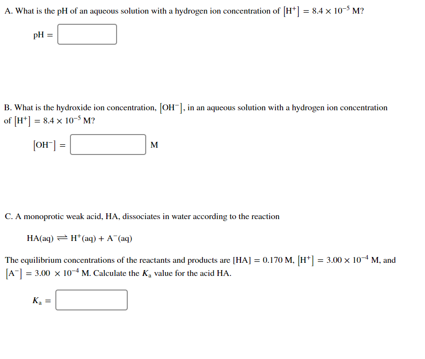Solved A. What is the pH of an aqueous solution with a | Chegg.com