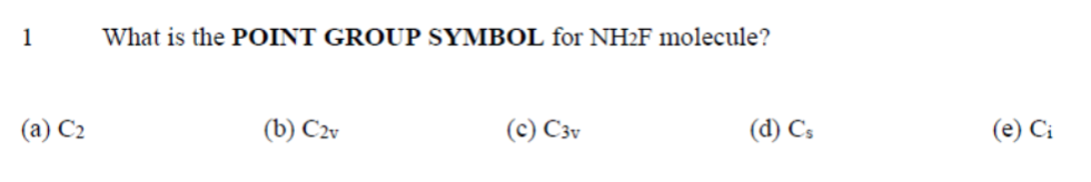 Solved I SMO 1 What is the POINT GROUP SYMBOL for NH2F | Chegg.com