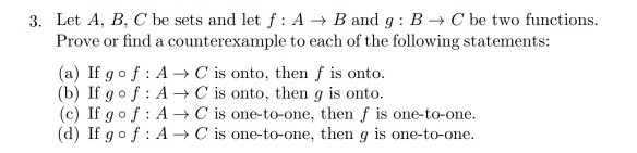 Solved 3. Let A, B, C be sets and let f: A B and g: B-C be | Chegg.com