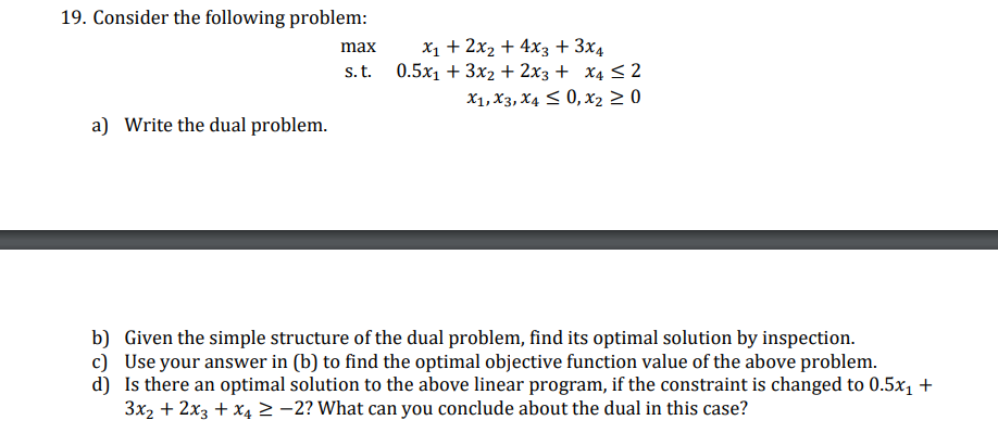 Solved Consider the following problem:max,x1+2x2+4x3+3x4 | Chegg.com