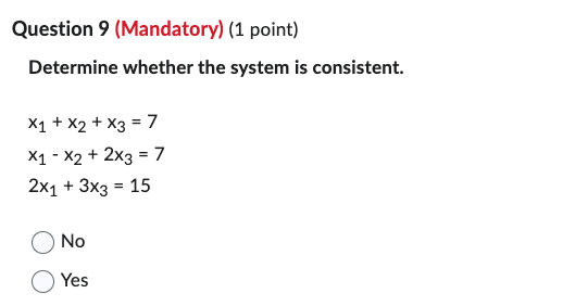 Solved Determine whether the system is consistent. | Chegg.com