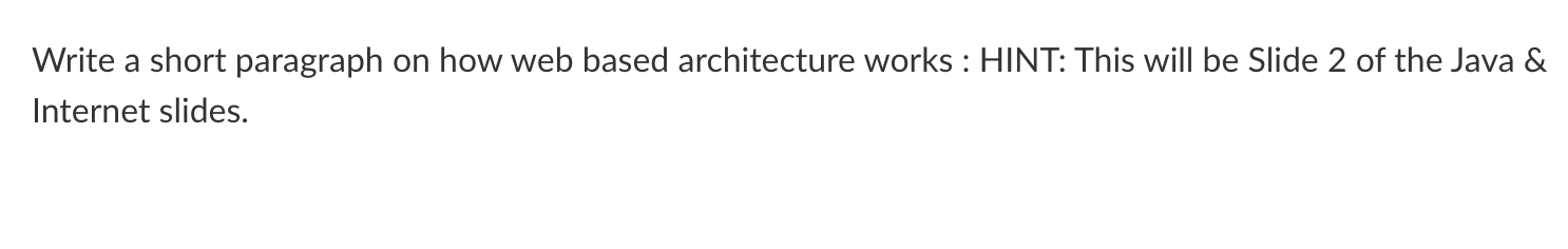 Solved Write a short paragraph on how web based architecture | Chegg.com