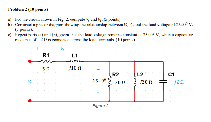 Solved a) For the circuit shown in Fig. 2, compute Vs and | Chegg.com