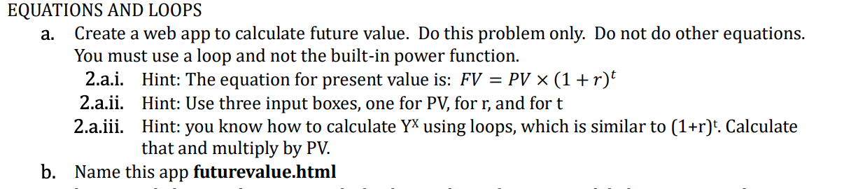 Solved a. EQUATIONS AND LOOPS Create a web app to calculate | Chegg.com