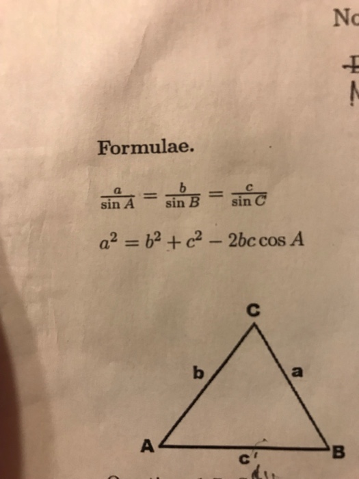 Solved Formulae. 2 sin A sin B sin C a2 = b2 + c2-2bc cos A | Chegg.com